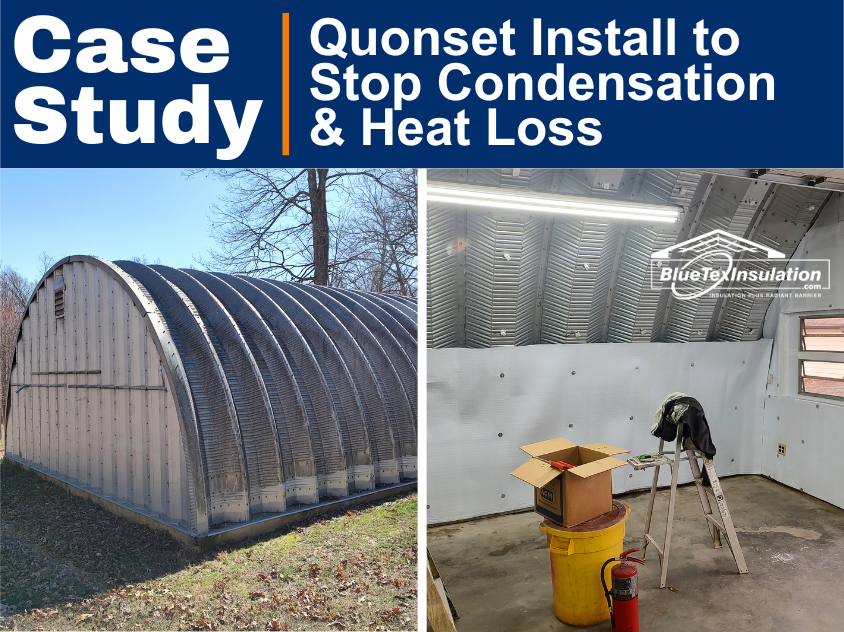 Case Study: Stopping Condensation and Increasing Comfort in a Quonset ...
