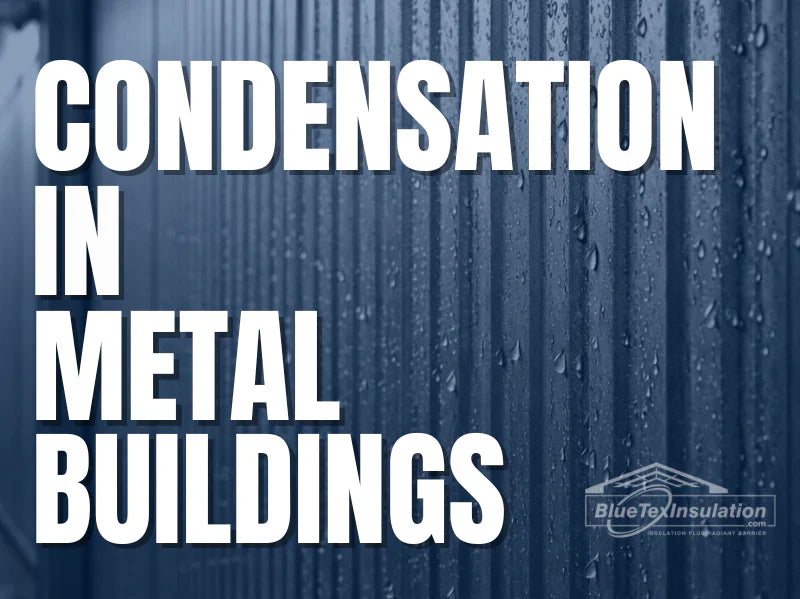 Condensation & Vapor Diffusion in Metal Building Cavities – BlueTex ...